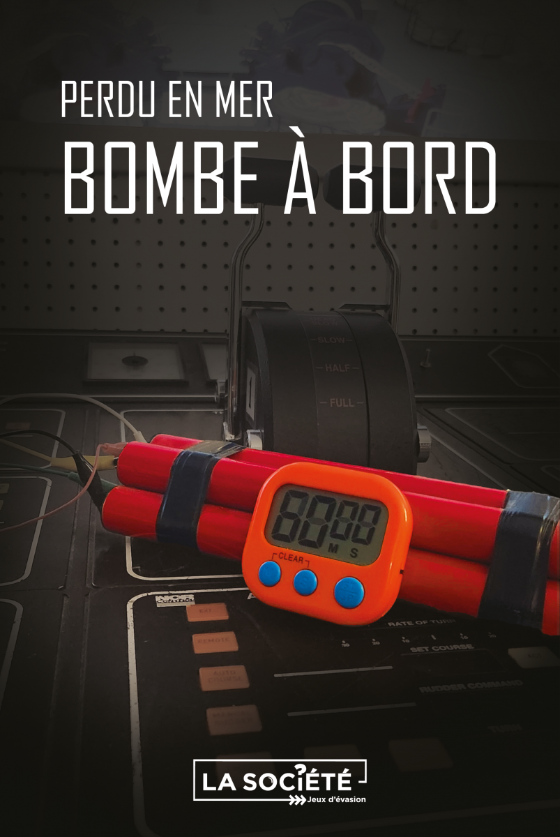 Perdu en mer : Bombe à bord - La Société - Jeux d'évasion